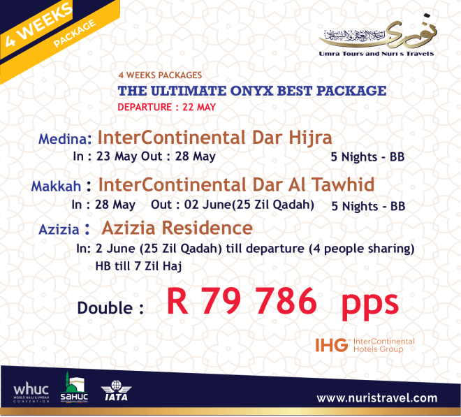 Nuri's Travel - The Ultimate Onyx Best Package - 4 Week Package | Hajj ...